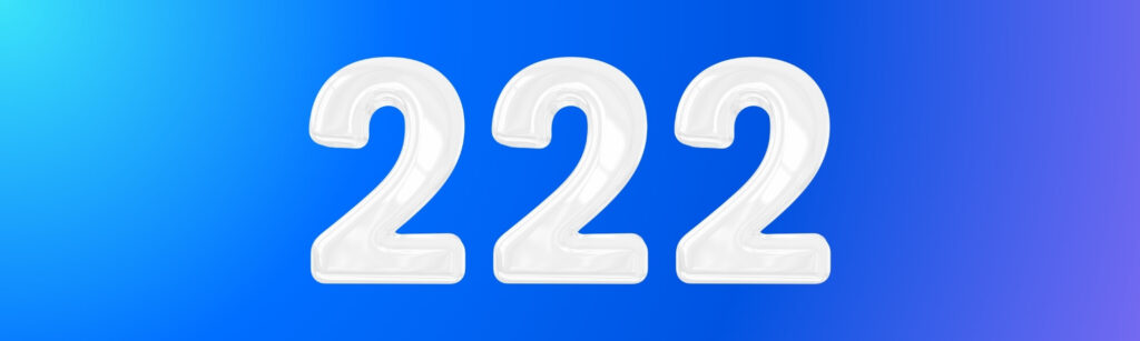 Angel Number Meaning 222 What Does it Mean? | iAMM.life